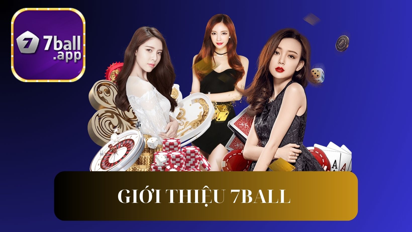 Giới thiệu 7Ball - Nhà cái có độ uy tín hàng đầu Châu Á